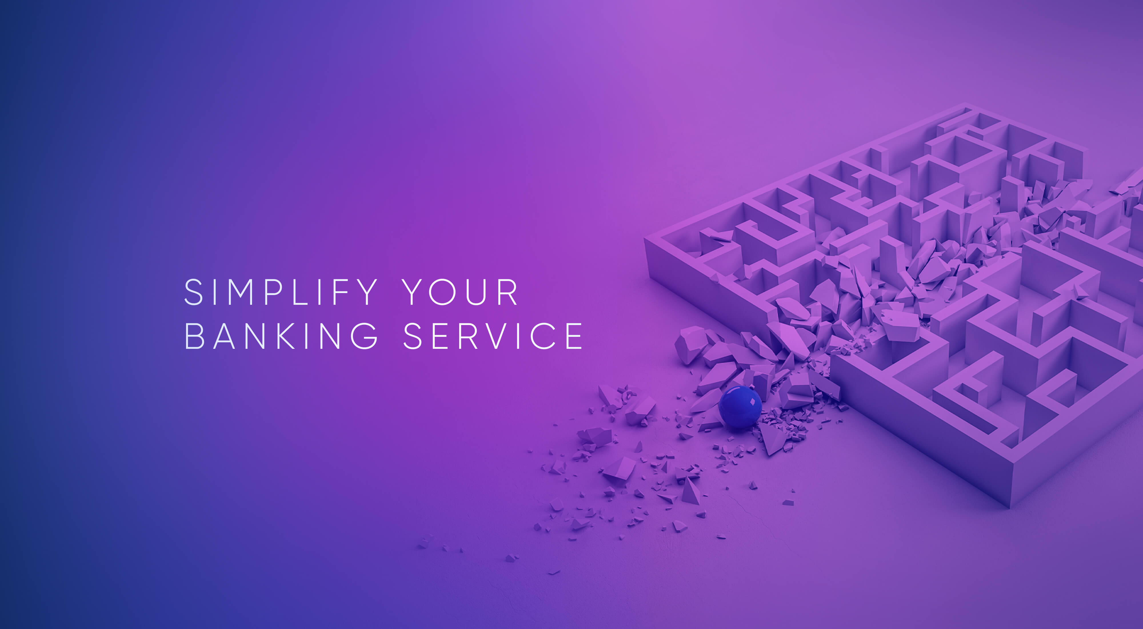 How to Make Banking or Fintech Simple with the Help of UX • UXDA ...