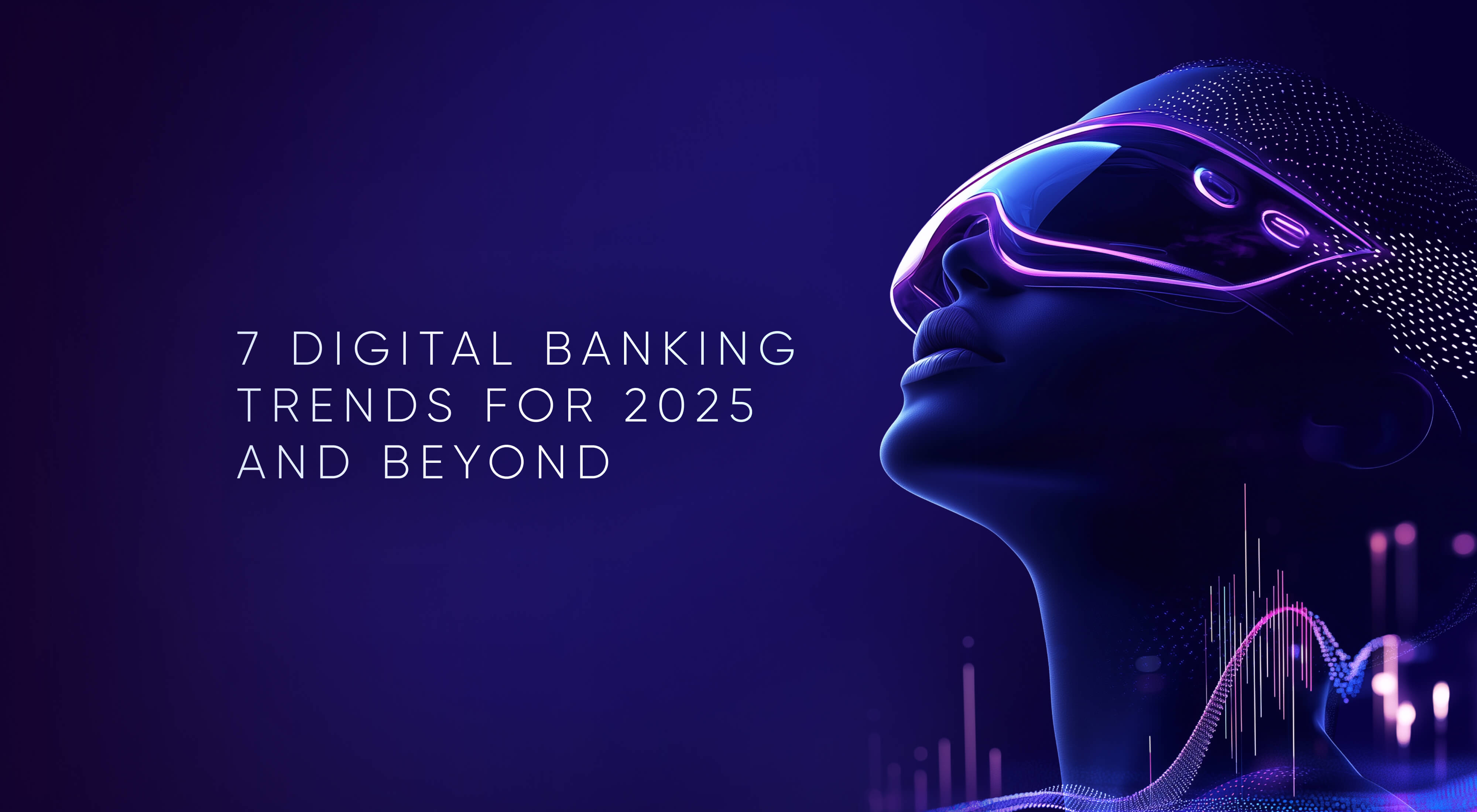 Ultimate Digital Banking Trends 2025 to Elevate Financial UX • UXDA ...